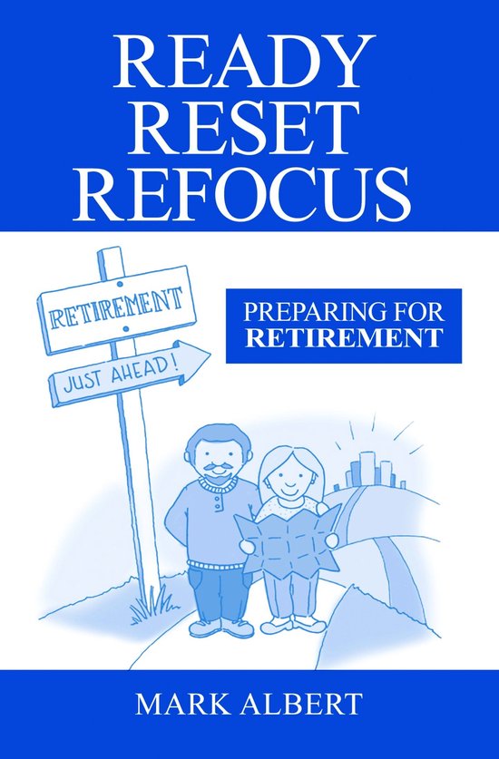 Ready, Reset, Refocus (ebook), Mark Albert | 9781460009956 | Boeken ...