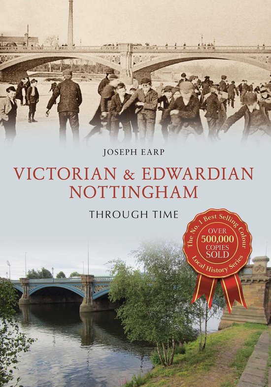 Through Time - Victorian & Edwardian Nottingham Through Time (ebook ...