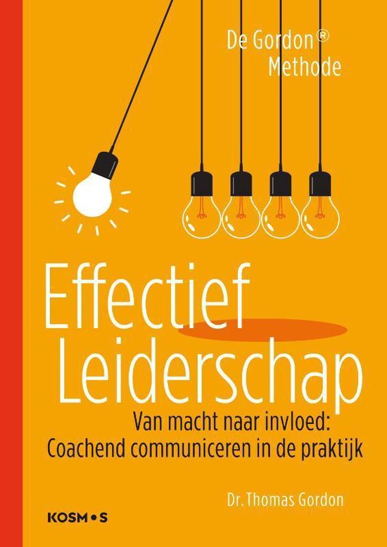 Effectief Leiderschap, Thomas Gordon | 9789021577487 | Boeken | bol