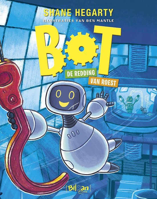 Bot 2 - De redding van Roest, Shane Hegarty | 9789403219769 | Boeken | bol