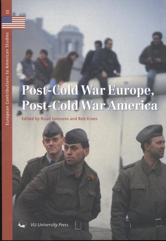 Post-Cold War Europe, Post-Cold War America | 9789053839164 | R ...