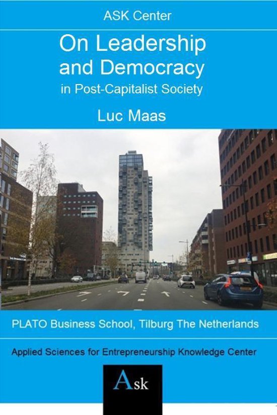 On Leadership and Democracy in Post-Capitalist Society, Luc Maas ...