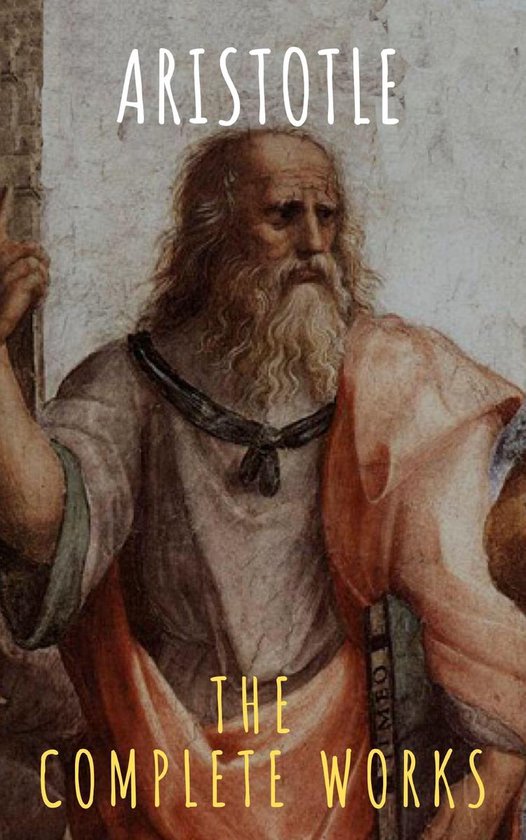 Aristotle: The Complete Works (ebook), Aristotle | 9782380373592 ...