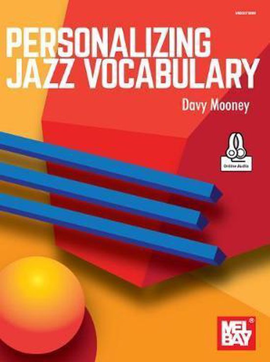 Personalizing Jazz Vocabulary, Davy Mooney | 9781513464329 | Boeken ...