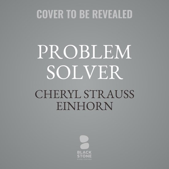 Problem Solver, Cheryl Strauss Einhorn | 9798212378598 | Boeken | bol.com