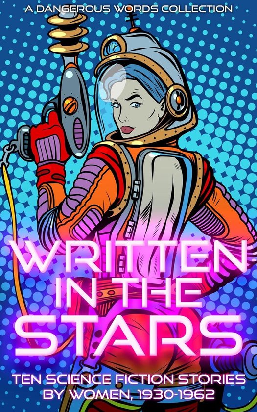 Early Science Fiction by Women 2 - Written in the Stars (ebook), Sophie ...