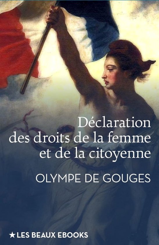 Déclaration des Droits de la femme et de la citoyenne (ebook), Olympe De Gouges |... | bol.com