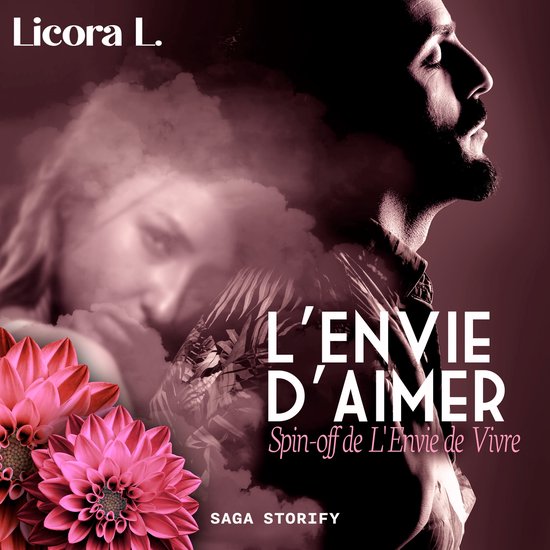 L'Envie d'Aimer : Spin-off de L'Envie de Vivre, Licora L ...