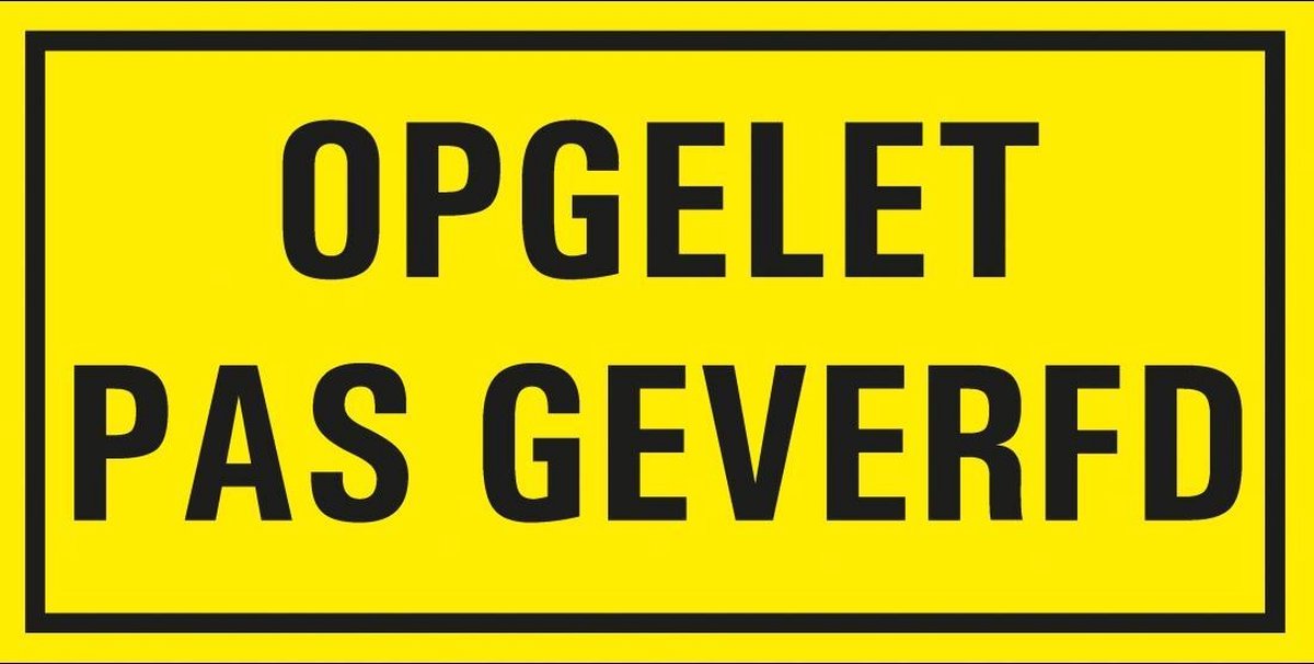 Opgelet pas geverfd bord met tekst - kunststof 200 x 100 mm | bol
