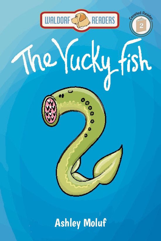 The Yucky Fish, Ashley Moluf | 9781647648954 | Boeken | bol