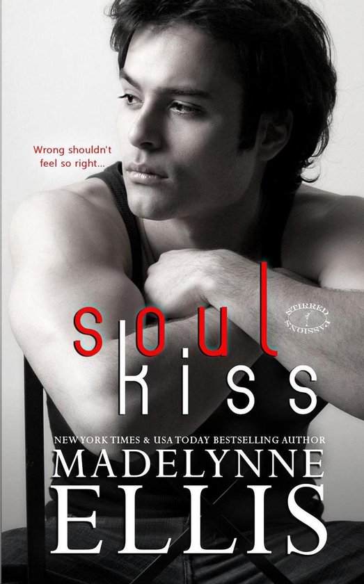 Stirred Passions 3 - Soul Kiss (ebook), Madelynne Ellis | 9781393386513 ...