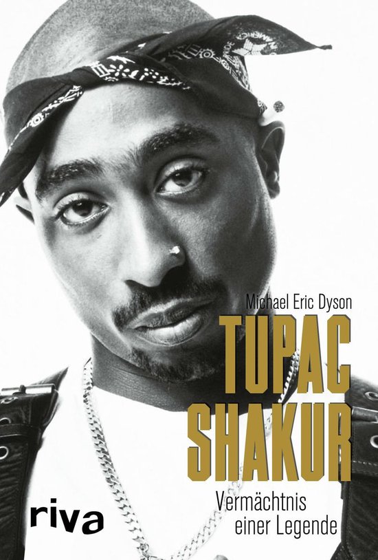 Tupac Shakur (ebook), Michael Eric Dyson | 9783967750317 | Boeken | bol.com