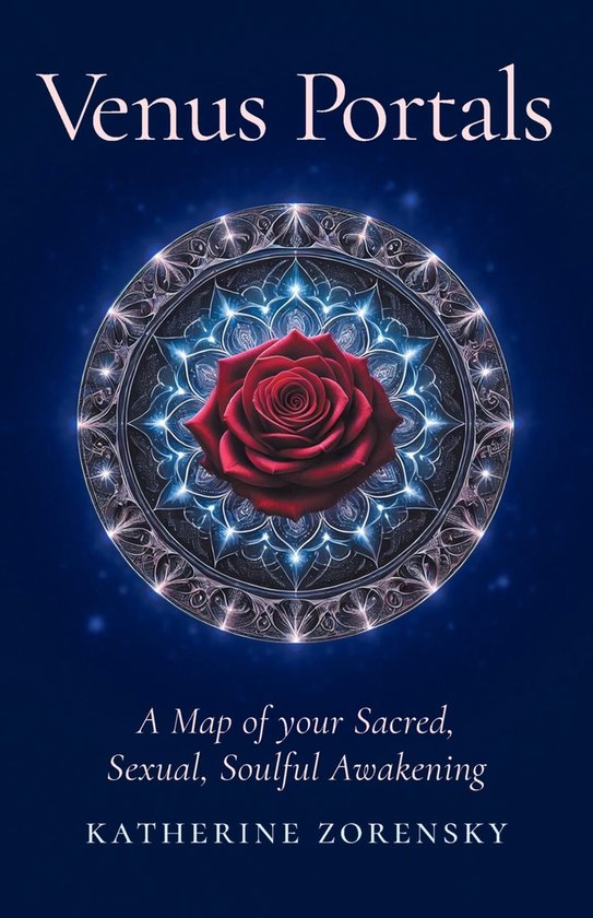Venus Portals (ebook), KATHERINE ZORENSKY | 9798998891601 | Boeken | bol
