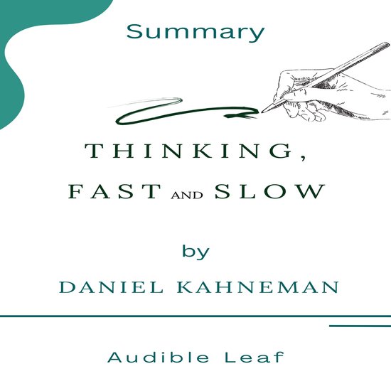 Thinking, Fast and Slow by Daniel Kahneman Audiobook Summary, Audible ...