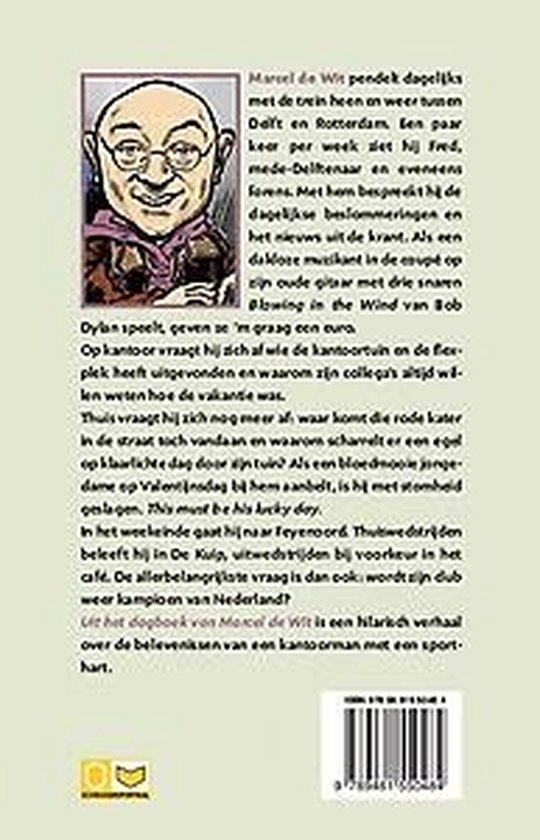 Uit het dagboek van Marcel de Wit, Marcel de Wit | 9789461550484 ...