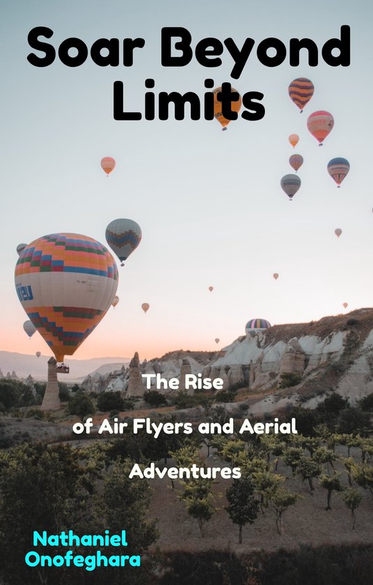 Soar Beyond Limits (ebook), Nathaniel Onofeghara | 1230007005213 | Boeken | bol