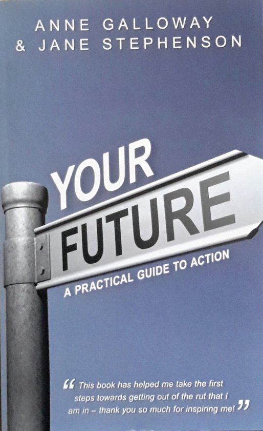 Your Future | 9781456773144 | Anne Galloway | Boeken | bol