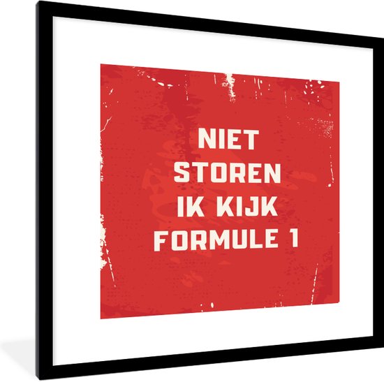 Fotolijst incl. Poster - Niet storen ik kijk Formule 1 - Quotes ...