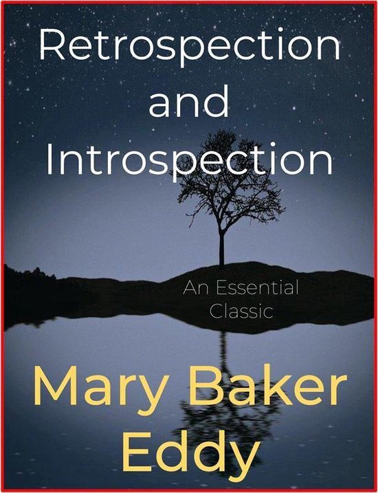 Retrospection and Introspection (ebook), Mary Baker Eddy ...