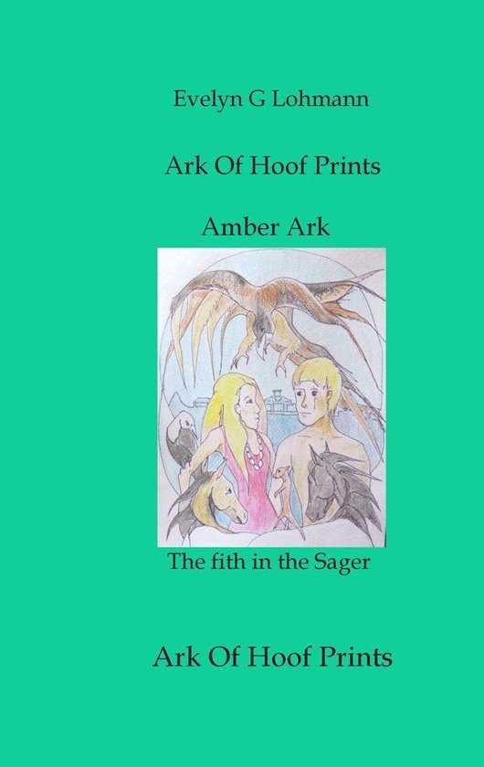 Amber Ark (ebook), Evelyn G Lohmann | 9783738697193 | Boeken | bol.com