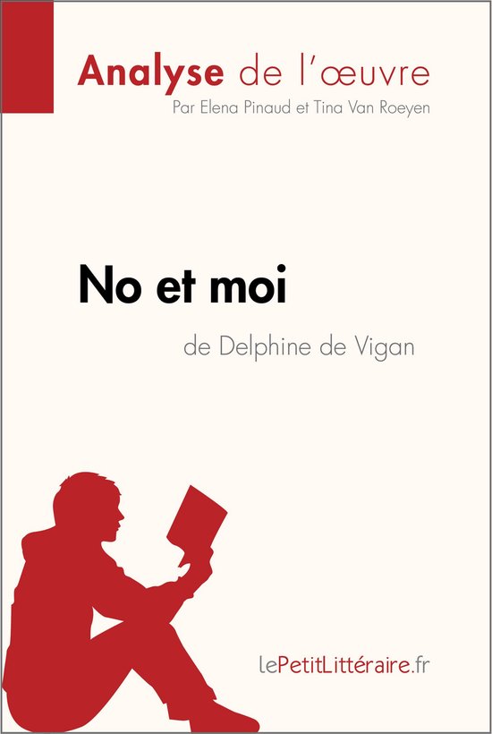 Fiche de lecture - No et moi de Delphine de Vigan (Analyse de l'oeuvre) (ebook),... | bol.com