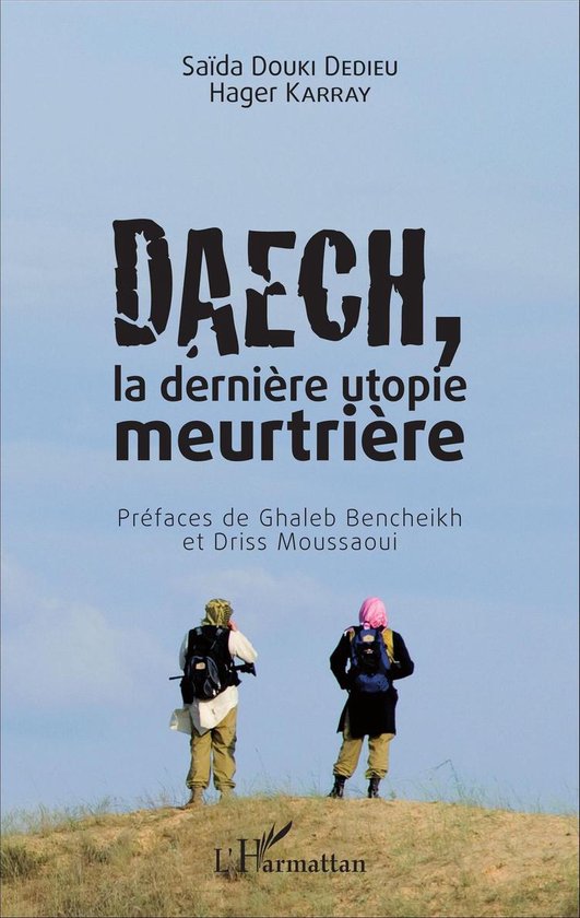 daech-la-derni-re-utopie-meurtri-re-ebook-sa-da-douki-dedieu