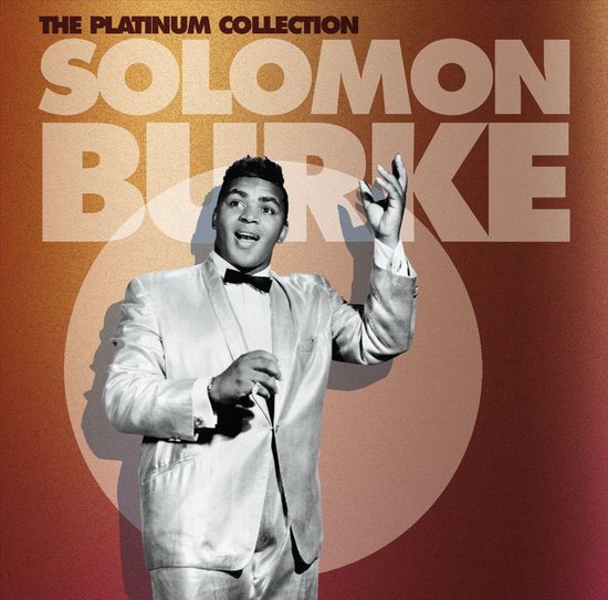The Platinum Collection, Solomon Burke | CD (album) | Muziek | bol.com