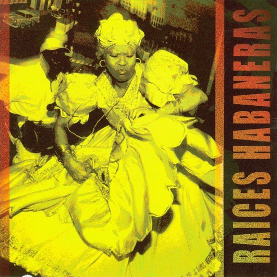 Raices Habaneras, Raices Habaneras | CD (album) | Muziek | bol.com