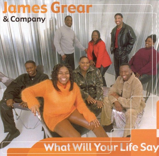 What Will Your Life Say, James Grear & Company | CD (album) | Muziek ...