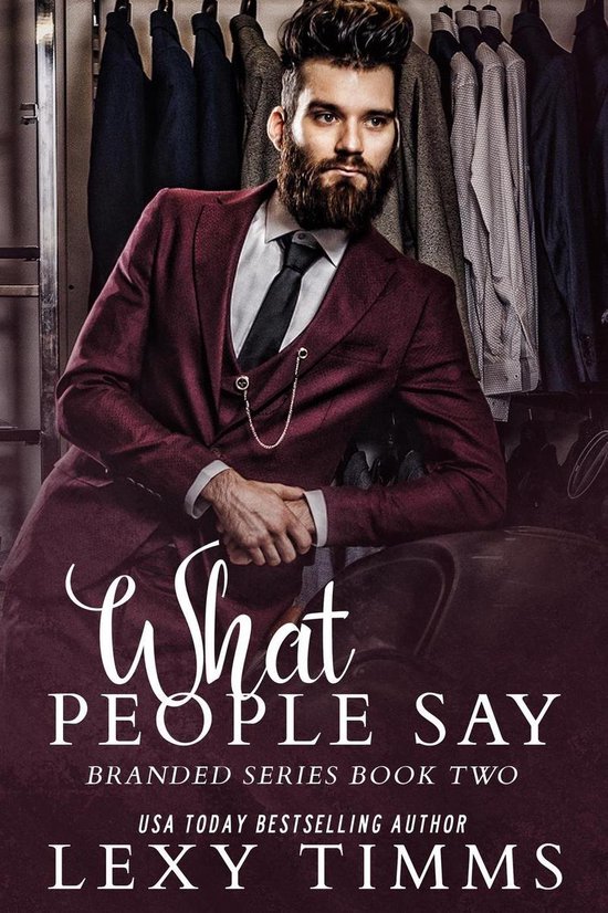 Branded Series 2 - What People Say (ebook), Lexy Timms | 9781386045120 ...