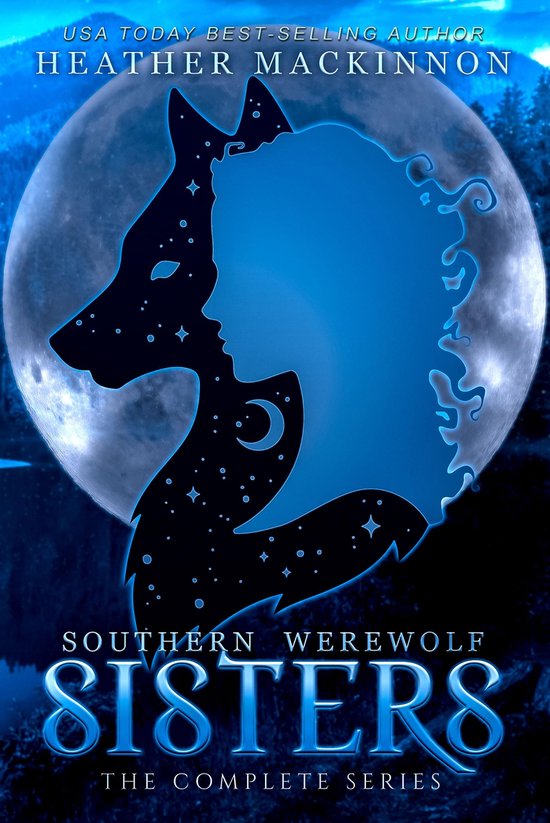 Southern Werewolf Sisters - Southern Werewolf Sisters Complete Series ...