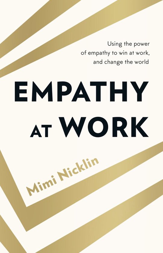 Empathy At Work (ebook), Mimi Nicklin | 9788119726325 | Boeken | bol