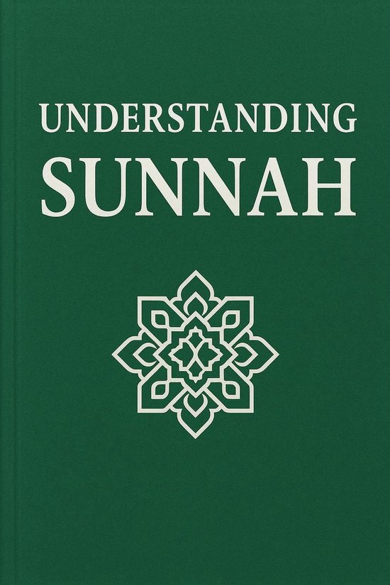 Understanding Sunnah (ebook), Sherzod | 9798232795412 | Boeken | bol