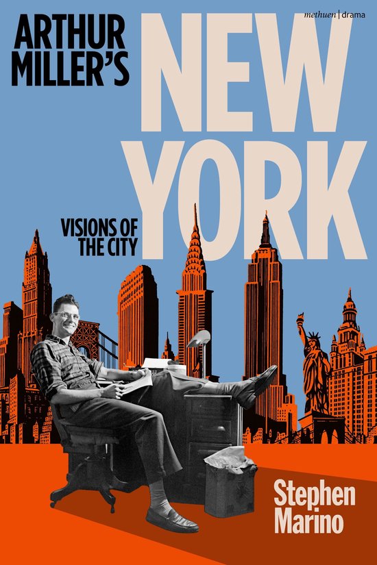 Arthur Miller’s New York (ebook), Stephen Marino | 9781350524774 ...