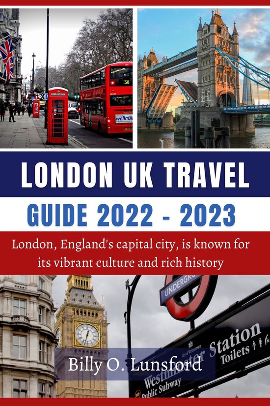 TRAVEL GUIDE FOR LONDON, ENGLAND (ebook), Billy O. Lunsford ...