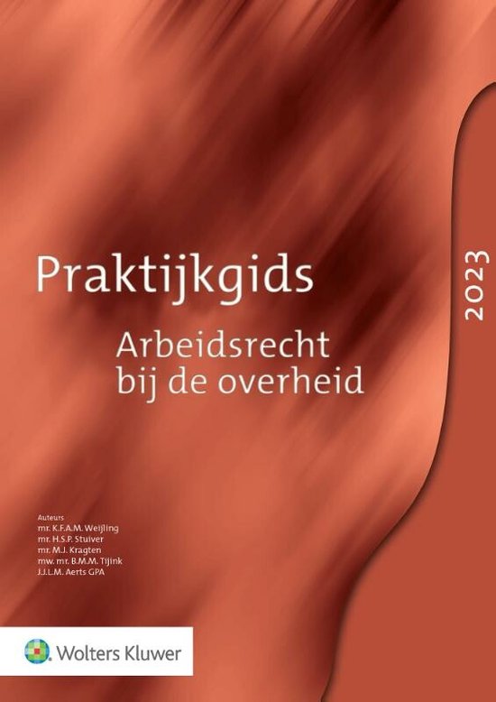 Praktijkgids Arbeidsrecht bij de overheid 2023 | 9789013171297 | Boeken | bol.com