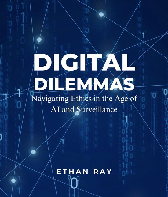 Digital Dilemmas (ebook), Ethan Ray | 9789358810882 | Boeken | bol