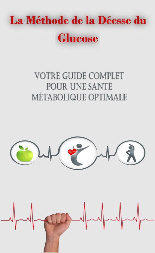 La Méthode de la Déesse du Glucose : Votre Guide Complet pour une Santé ...