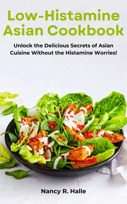 Low-Histamine Asian Cookbook (ebook), Nancy R. Halle | 1230007861079 ...