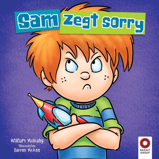 Sam zegt sorry | 9789461181862 | William Mulcahy | Boeken | bol