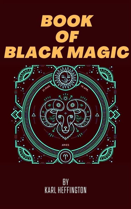 Book of Black Magic (ebook), Karl Heffington | 9791223042977 | Boeken | bol