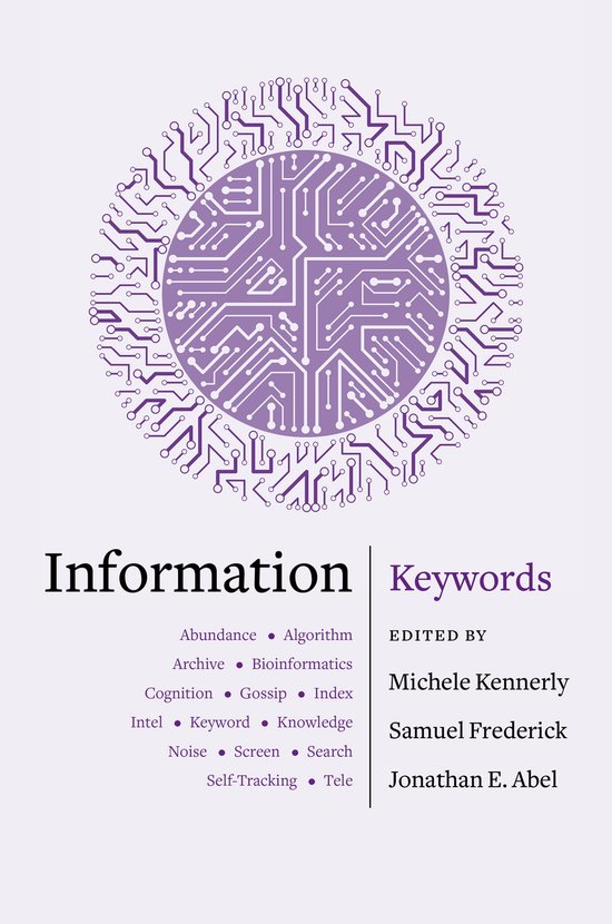 Information – Keywords, Eric Hayot | 9780231198776 | Boeken | bol