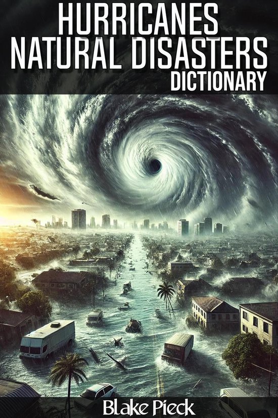 Grow Your Vocabulary - Hurricanes Dictionary - Natural Disasters (ebook ...