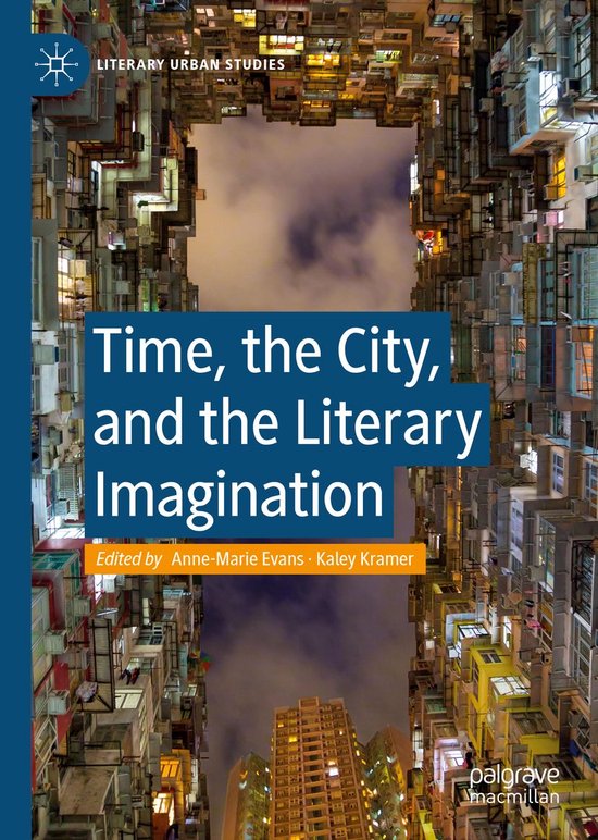 Literary Urban Studies - Time, the City, and the Literary Imagination ...