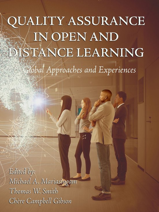 Quality Assurance In Open And Distance Learning: Global Approaches and ...