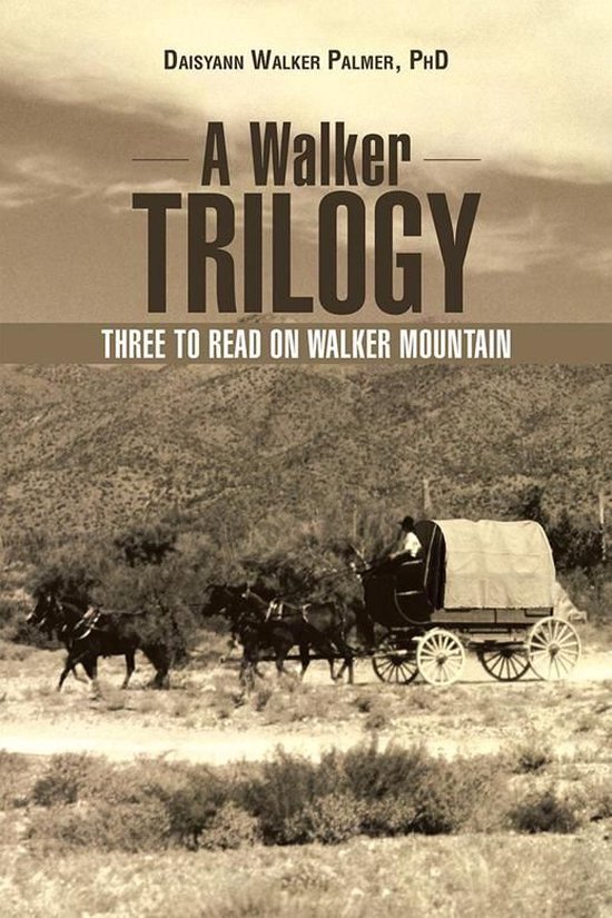 Walker Trilogy (ebook), Daisyann Walker Palmer | 9781462407439 | Boeken ...