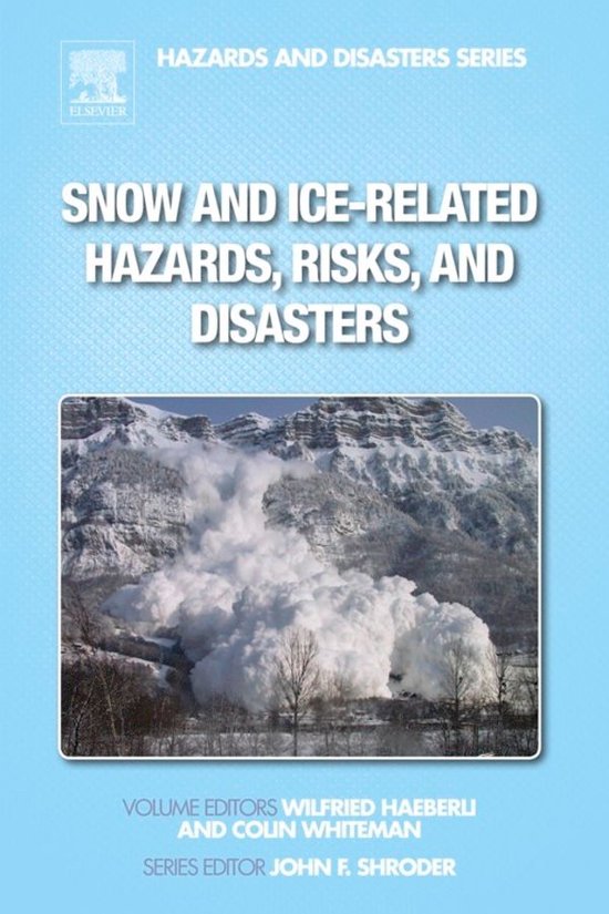 Snow and Ice-Related Hazards, Risks, and Disasters (ebook), John Shroder |... | bol.com