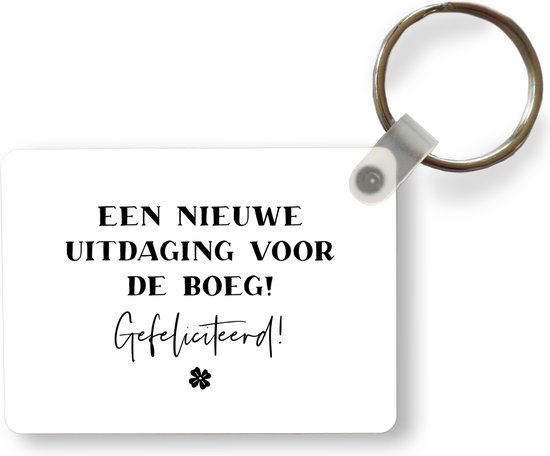 Sleutelhanger - Quote - Een nieuwe uitdaging voor de boeg ...