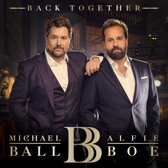 Michael Ball and Alfie Boe - Back Together (CD), Michael Ball and Alfie Boe | CD... | bol