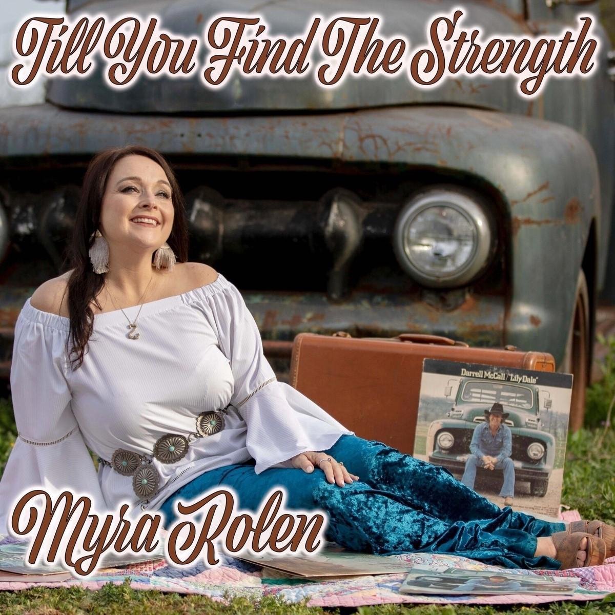 Myra Rolen - Till You Find The Strength (CD), Myra Rolen | CD (album ...